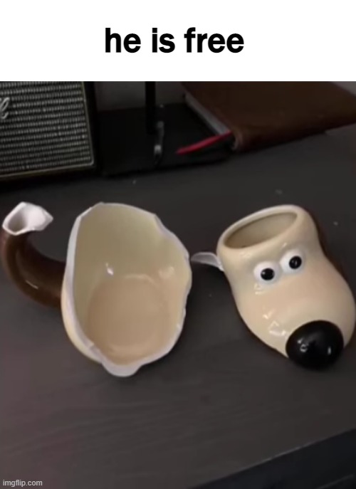 he is free - Imgflip