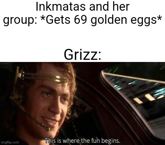 This is Where the Fun Begins - Imgflip