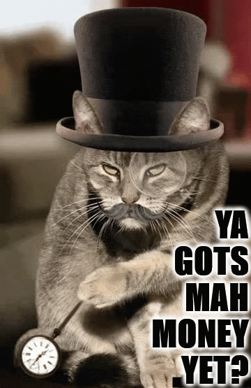 Mah Money - Imgflip
