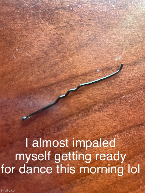 I think my sister broke it but I’m not sure because I remember one ...