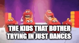 just dance - Imgflip