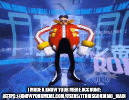 Eggman’s announcement - Imgflip
