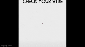 vibe check - Imgflip