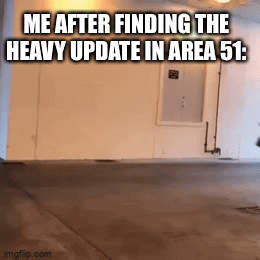 Haha heavy update go brrr - Imgflip