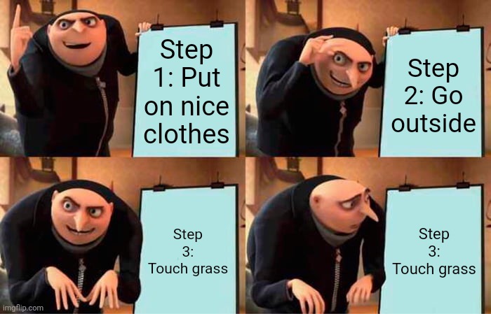 Gru's Plan Meme - Imgflip