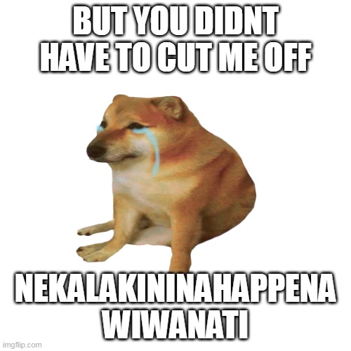 Cheems sad - Imgflip