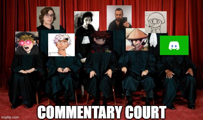 Commentary Court - Imgflip