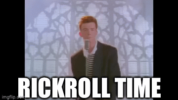 Rick Roll (Rick Astley) - Imgflip
