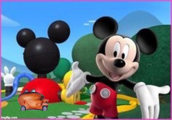 Mickey Mouse Clubhouse - Imgflip