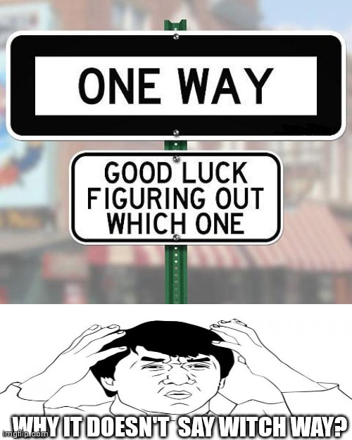 Imagine the road is waterproof - Imgflip