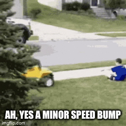 Speed bumb - Imgflip