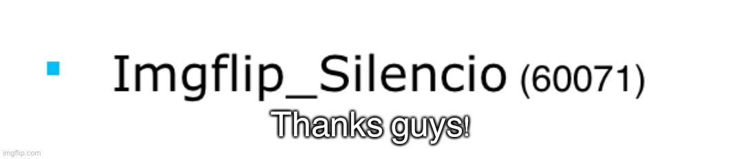 thank you all! - Imgflip