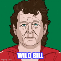 Wild Bill - Imgflip