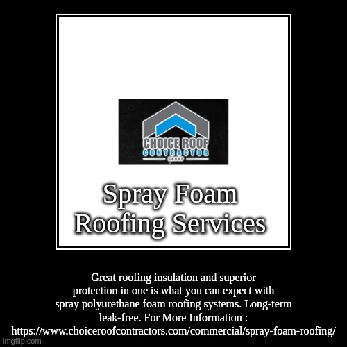Spray Foam Roofing Services - Imgflip