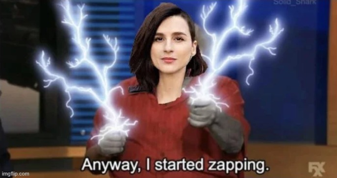 So anyway, I started zapping - Imgflip