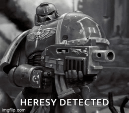 Heresy detected - Imgflip
