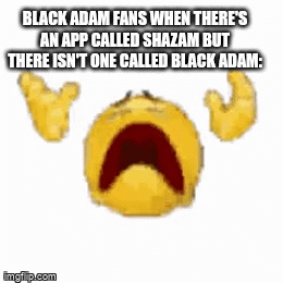 you've got: no black adam - Imgflip