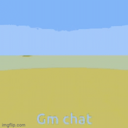 Gm chat - Imgflip