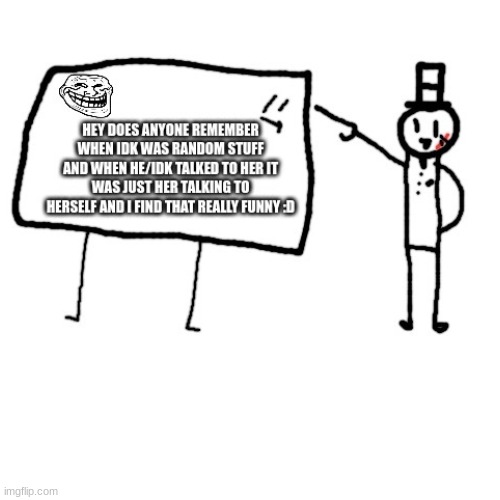 just a random imgflip memory - Imgflip