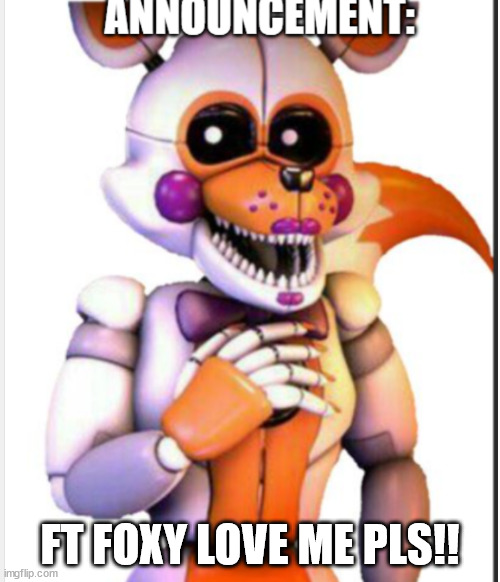 Lolbit Anouncement Template - Imgflip