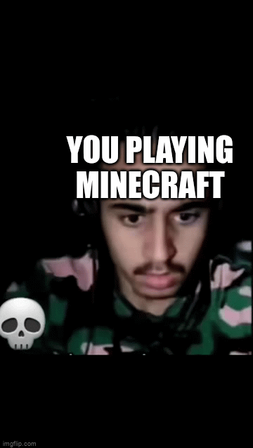 When your tool in Minecraft breaks...(video source in comments) - Imgflip