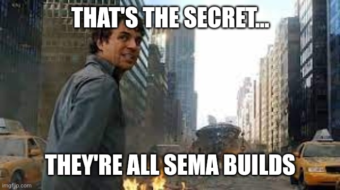 That's my secret, I'm always... - Imgflip