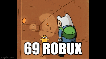 R O B U X - Imgflip