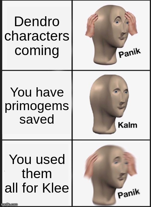 Panik Kalm Panik Meme - Imgflip