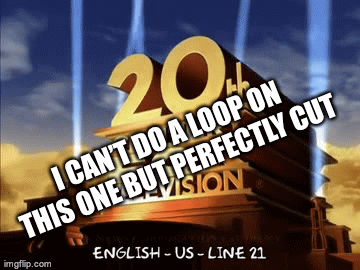 Per request #1, this is not a loop, can’t loop. - Imgflip