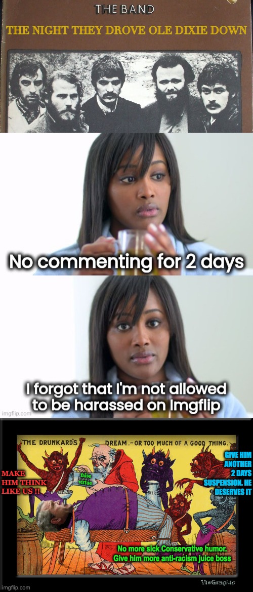 The Night They Drove Ole Drunkard Down - Imgflip