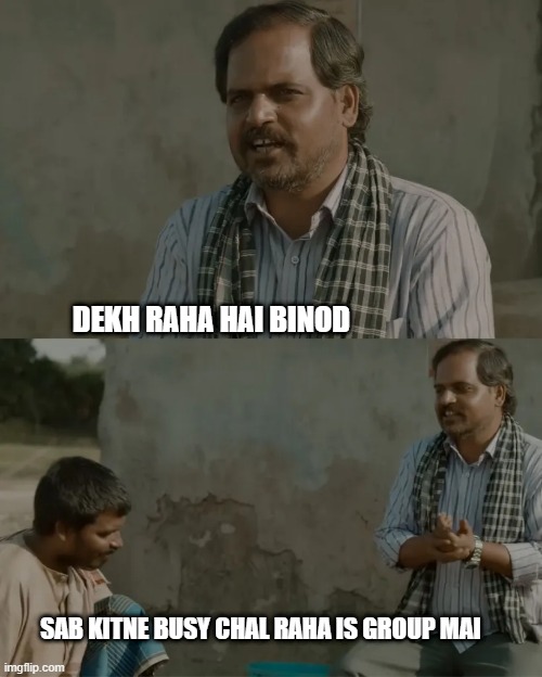 Dekh raha hai na binod - Imgflip