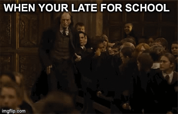 Image tagged in gifs,school,school meme,late - Imgflip