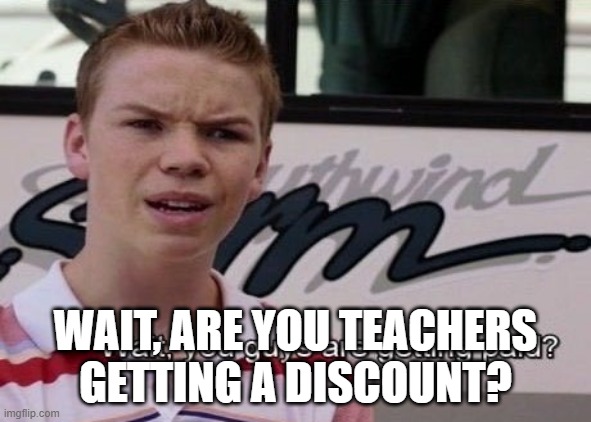 Wait you guys are getting paid? - Imgflip