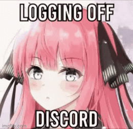 Logging off discord - Imgflip
