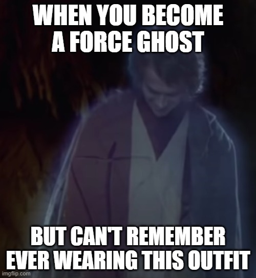 Who dressed me? - Imgflip