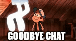 goodbye chat - Imgflip