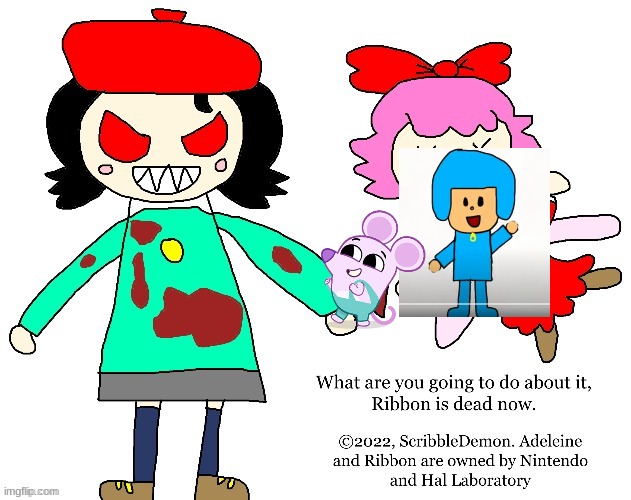 Adeleine is possessed by me - Imgflip