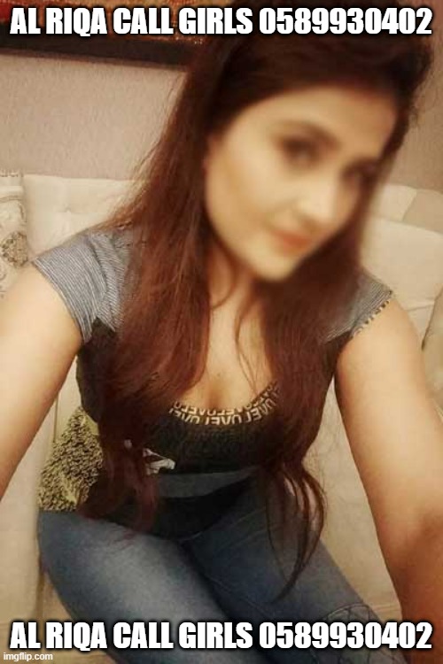 Al Riqa Call Girls 0589930402 - Imgflip