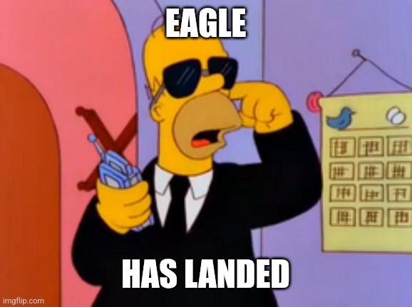 Eagle has landed - Imgflip