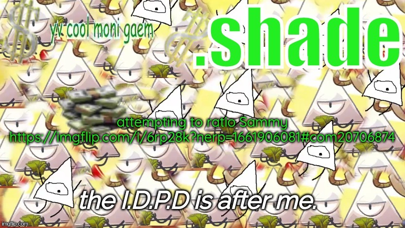 shade's Y.V. temp!!!!!!!!!!!!! - Imgflip