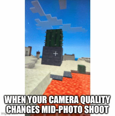 Camera quality - Imgflip
