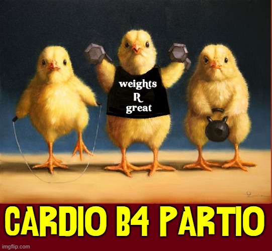 Baby Chicken Workout World Imgflip Baby Chicken Workout World Imgflip