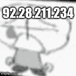 Look What I Got! Your IP! - Imgflip