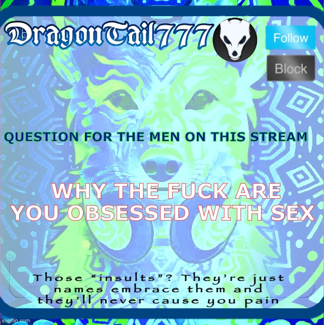I Just Want To Know More About How Men Think Because Yes Imgflip 
