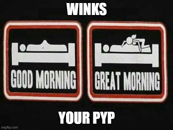 good morning great morning - Imgflip