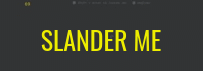 slander me - Imgflip