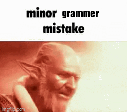 Minor spelling mistake - Imgflip