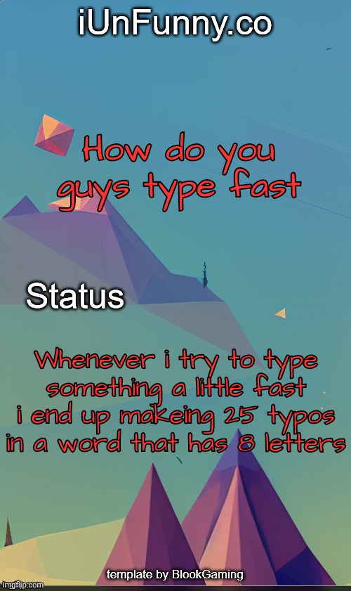 Unfunny's template by blook - Imgflip