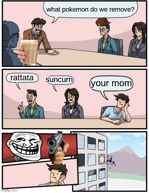 Boardroom Meeting Suggestion Meme - Imgflip