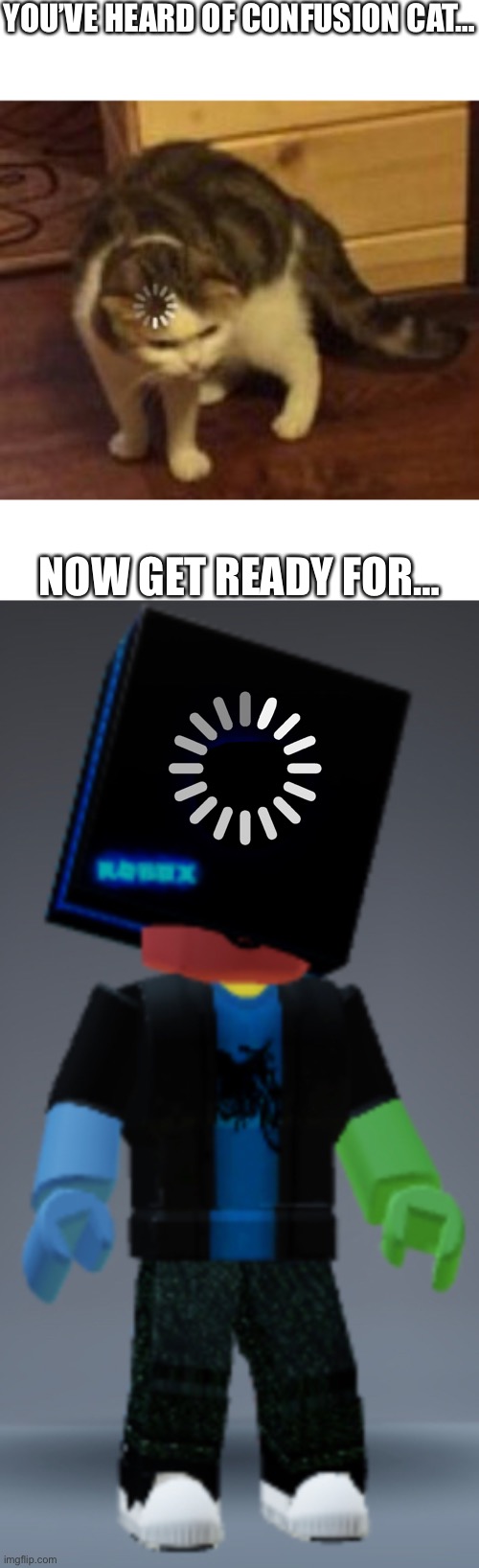 *continues loading* - Imgflip